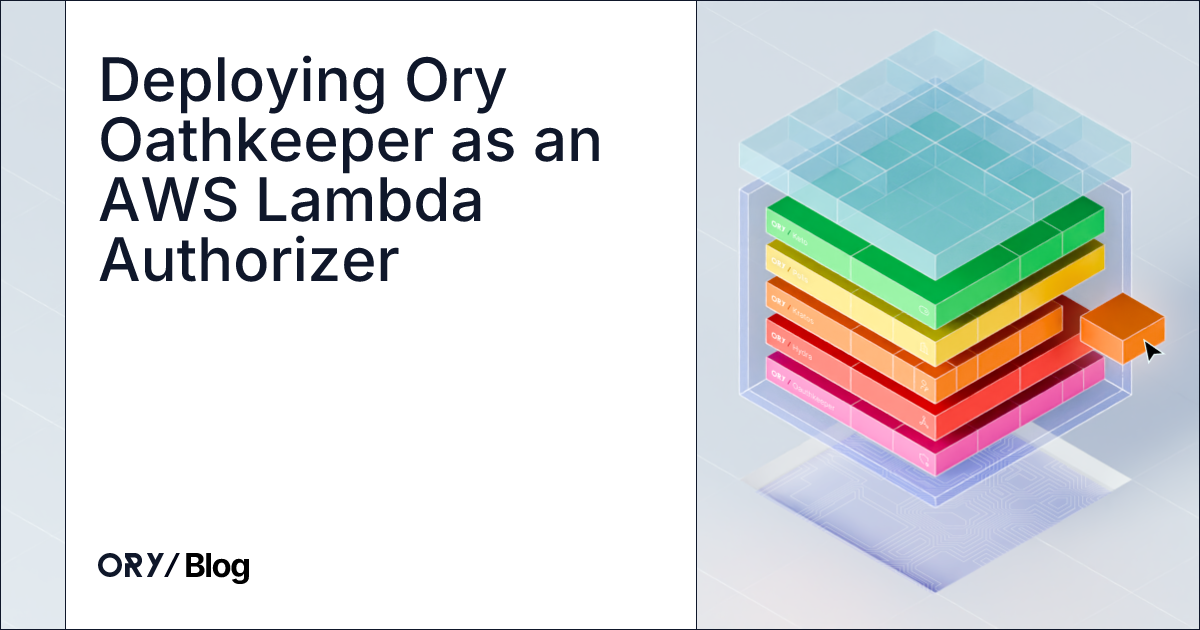 Deploying Ory Oathkeeper as an AWS Lambda Authorizer