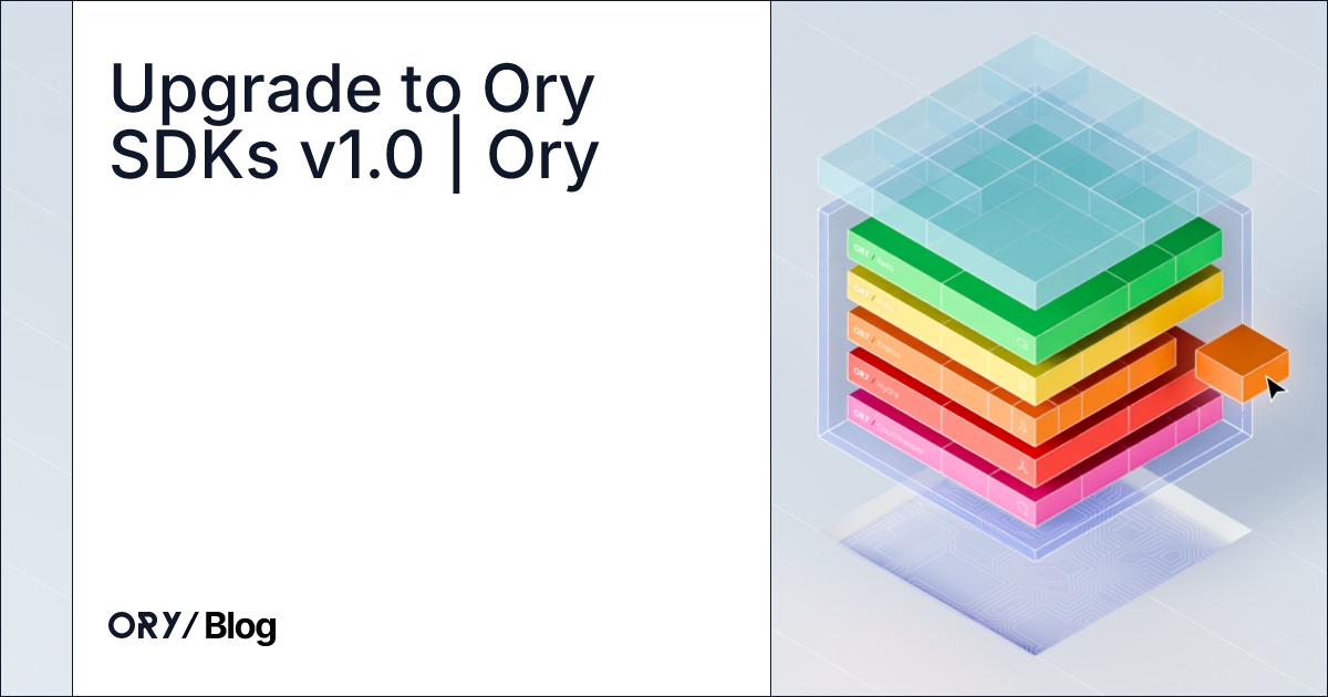 Upgrade to Ory SDKs v1.0 | Ory