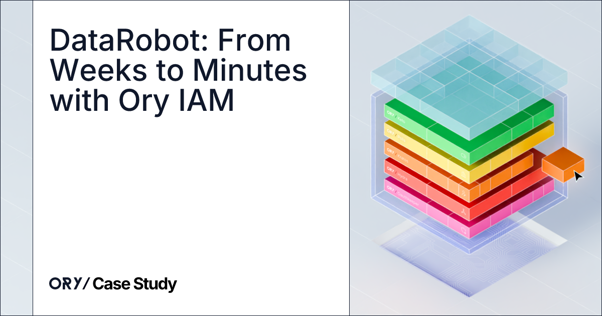 DataRobot: From Weeks to Minutes with Ory IAM
